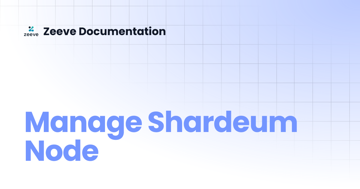 Manage Shardeum Node | Zeeve Documentation