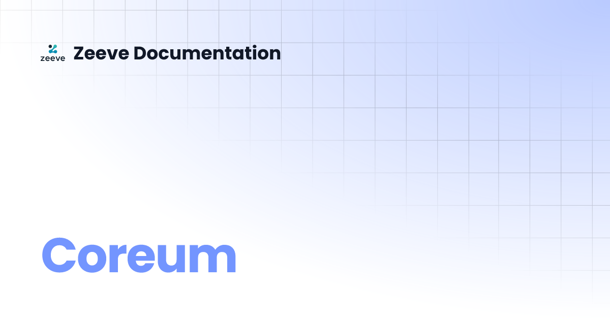 Coreum | Zeeve Documentation