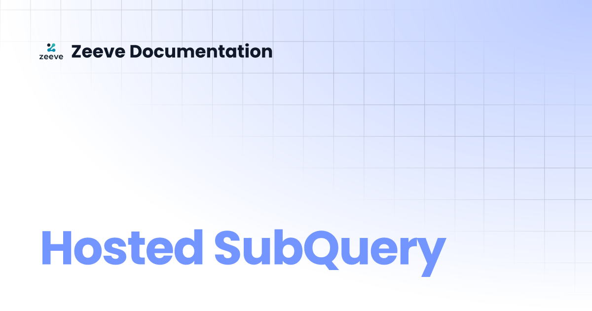 Hosted SubQuery | Zeeve Documentation