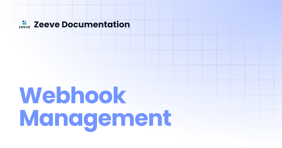 Webhook Management | Zeeve Documentation