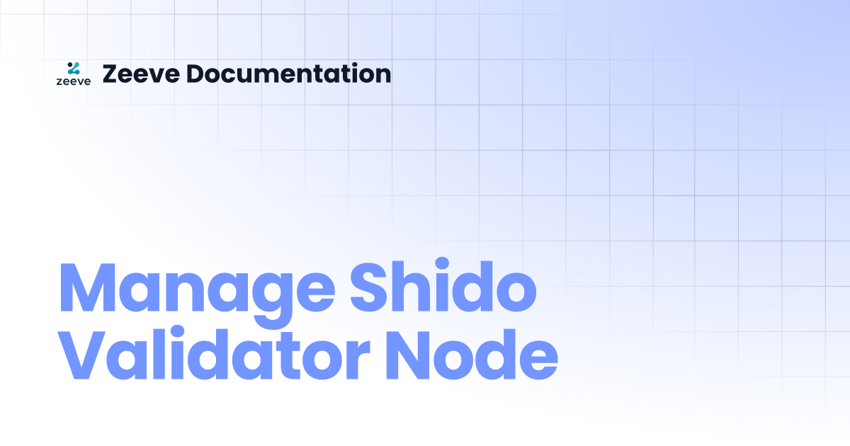 Manage Shido Validator Node | Zeeve Documentation